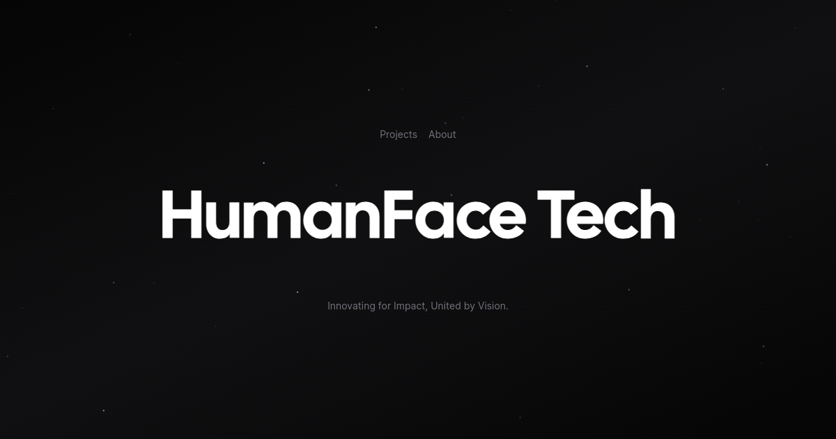 HumanFace Tech: Innovating for a Better Tomorrow – Our Story ...